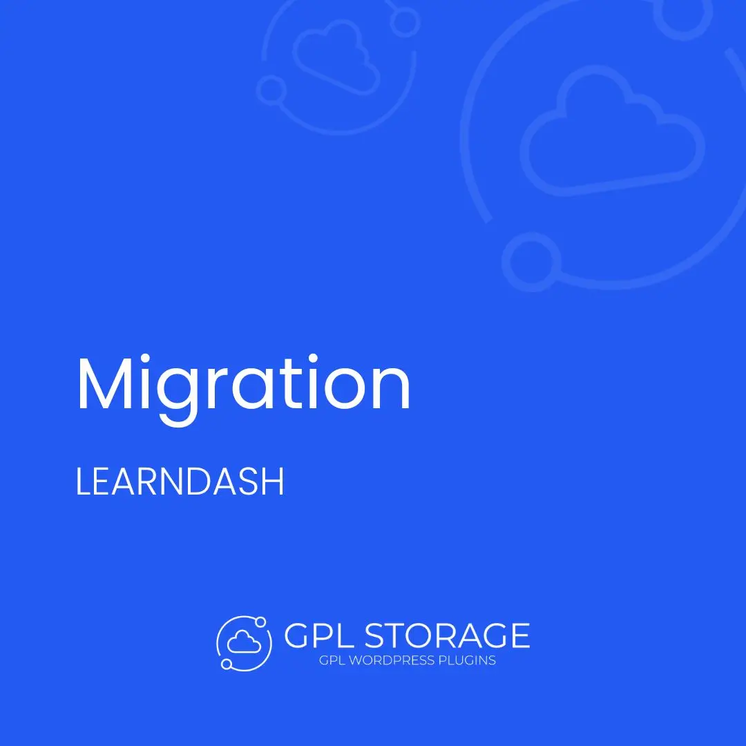 LearnDash LMS Migration download | GPL Storage