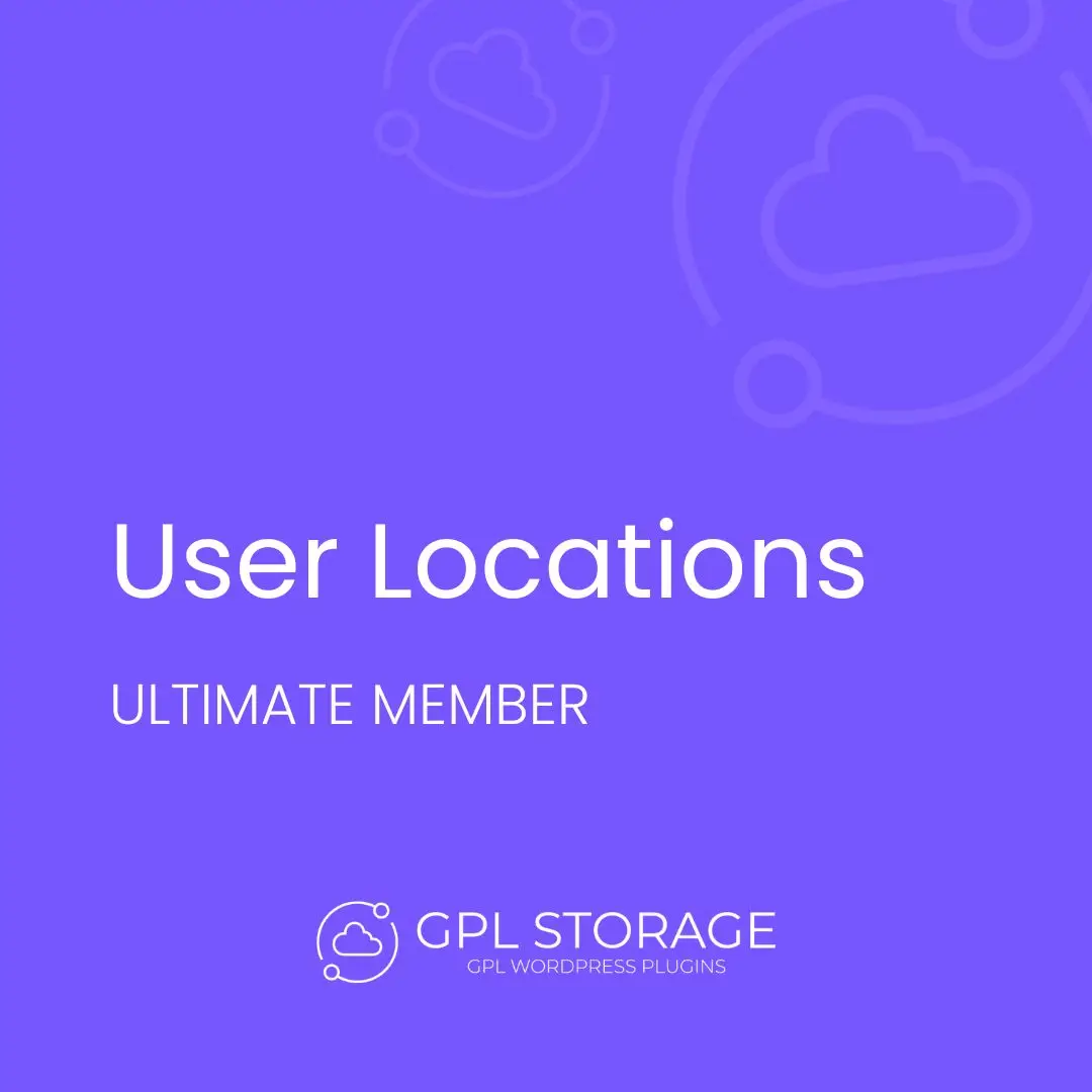Ultimate Member User Locations download | GPL Storage